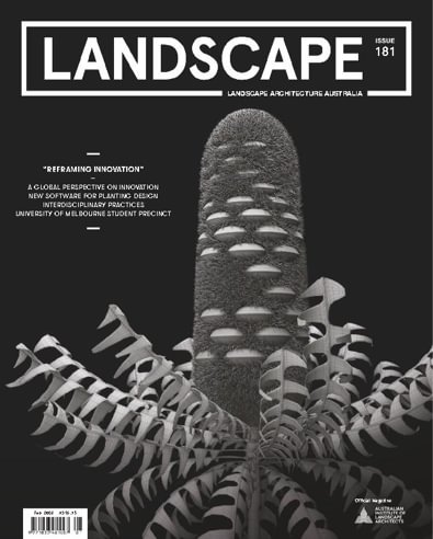 Landscape Architecture Australia Magazine Subscription