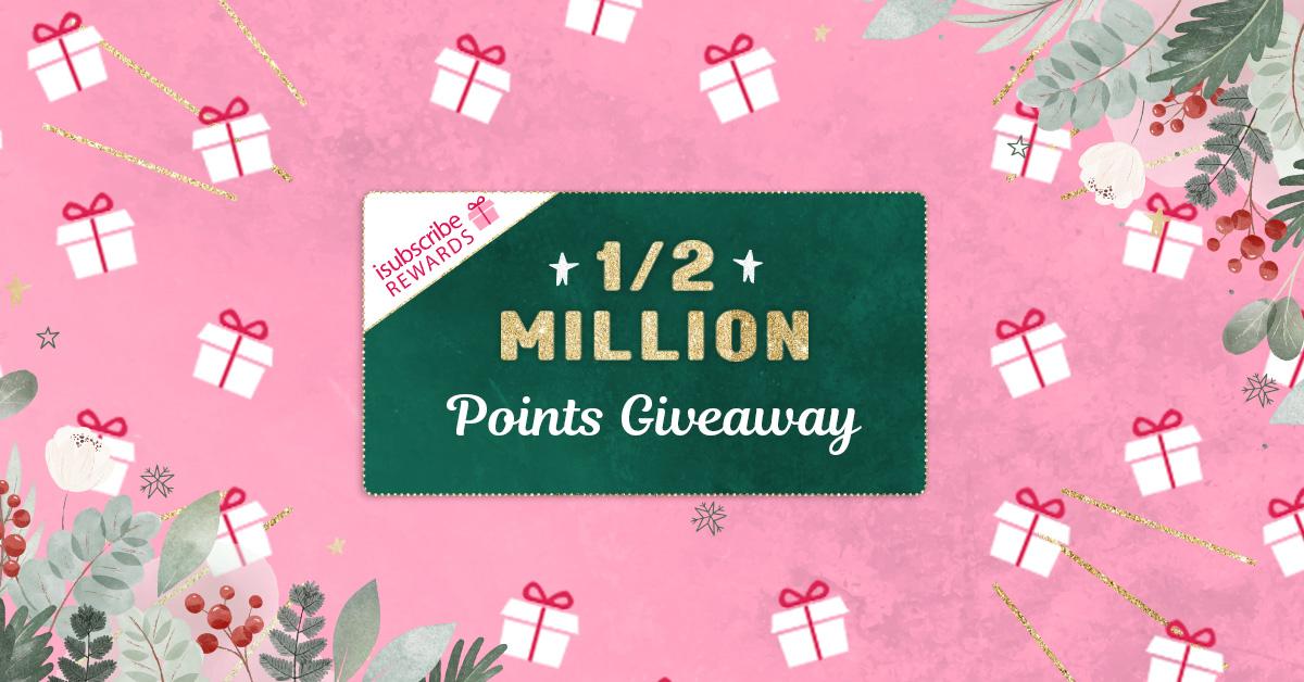 1/2 Million Points Giveaway - isubscribe.com.au