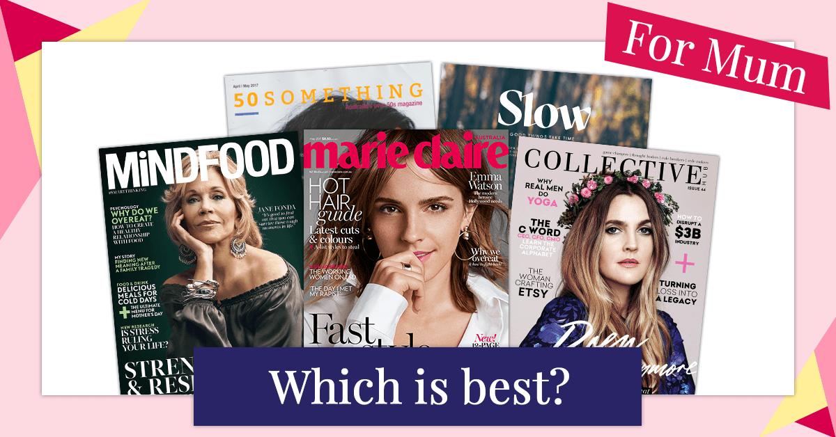Top Five Lifestyle Magazines For Mum - isubscribe.com.au