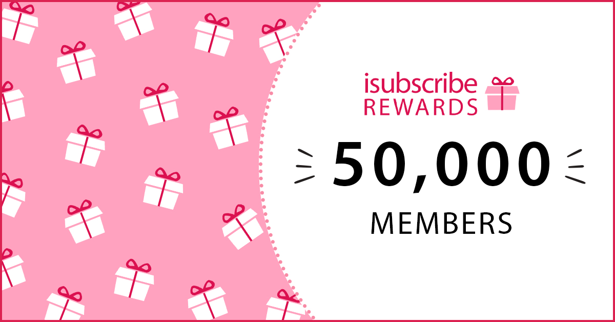 isubscribe REWARDS hits 50,000 members
